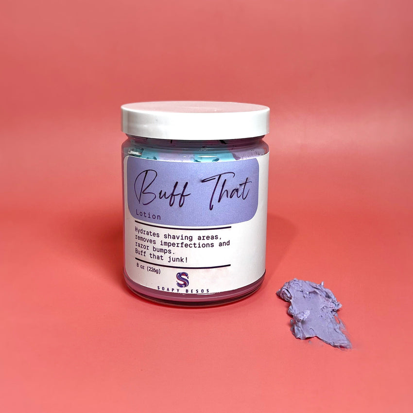 Buff That - Body Lotion – Soapy Besos